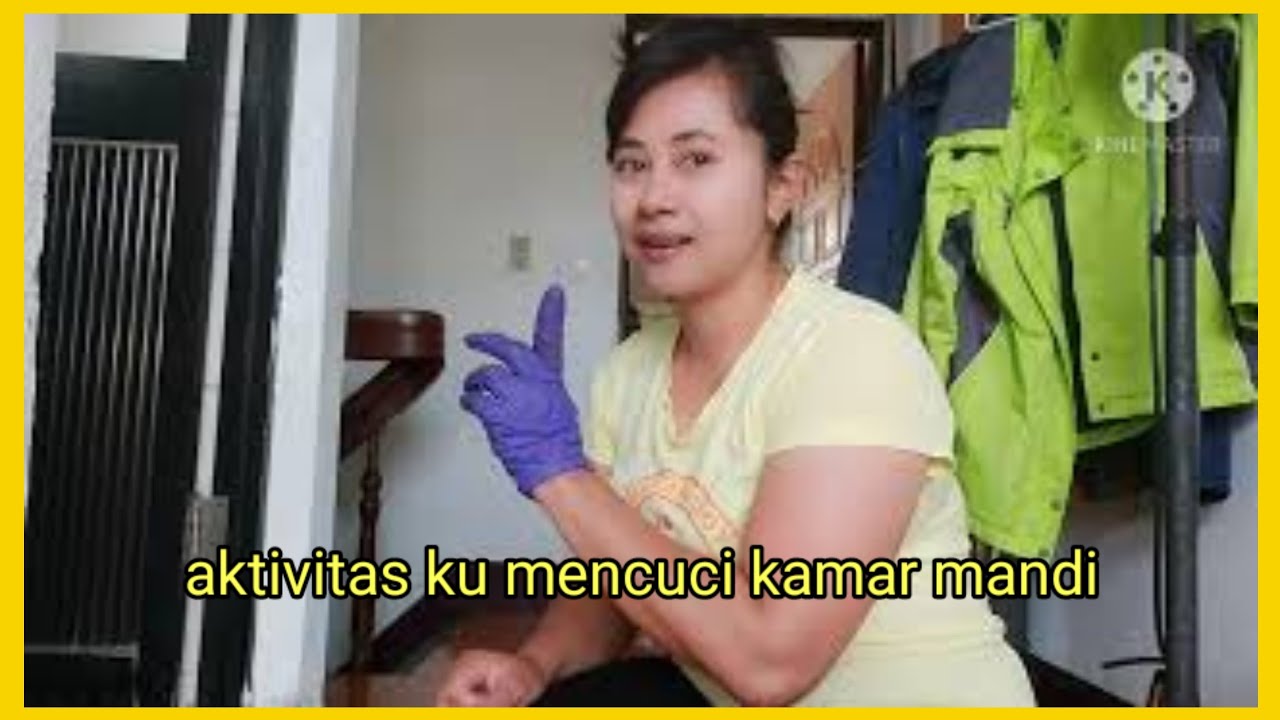 Aktivitas Tkw Taiwan Mencuci Kamar Mandi Youtube