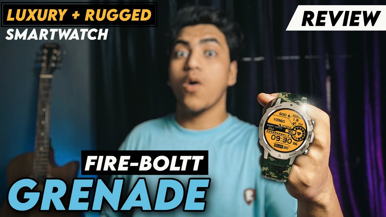 Fire Boltt Grenade Smartwatch Review - Best Smartwatch Under 3000 ...