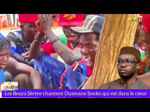 les Bours Sérère chantent Ousmane Sonko