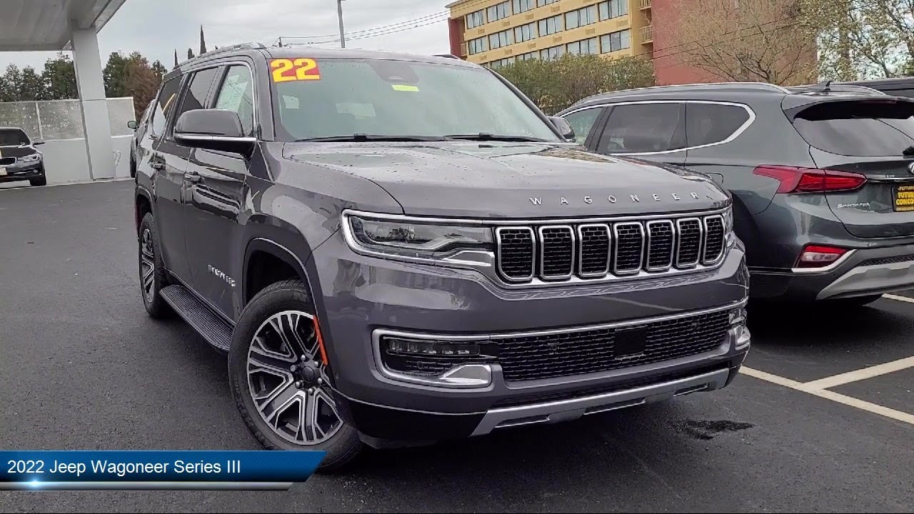 2022 Jeep Wagoneer Series III Sport Utility Concord Vallejo Fairfield ...