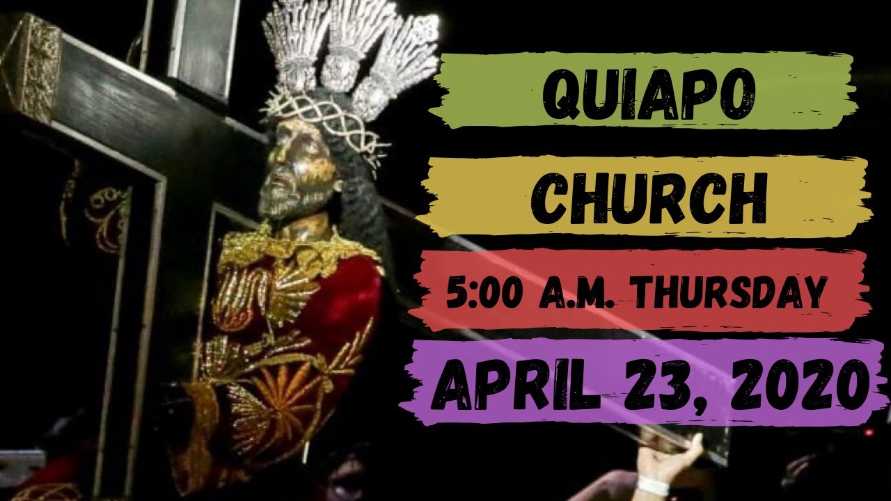Quiapo Church Live Mass Today | 5:00 a.m. Thursday April 23, 2020 - YouTube