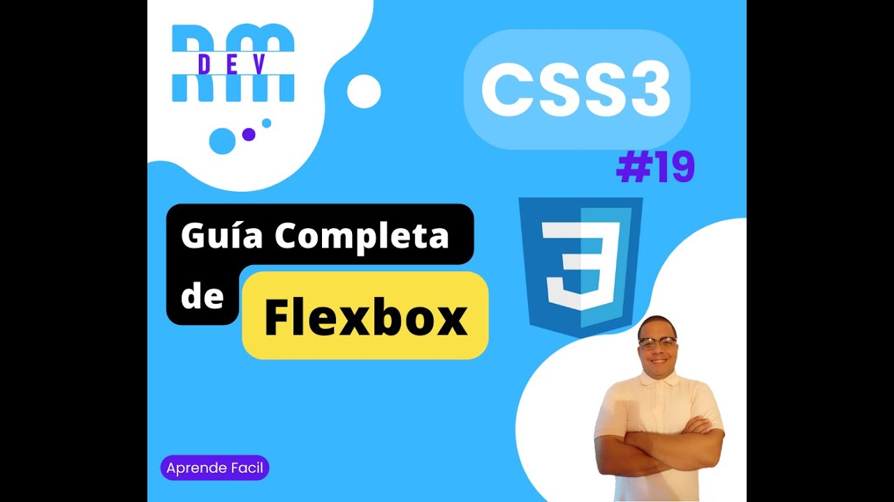Curso Html5 Css3 Javascript 19 Guía Completa De Flexbox Css3 Youtube