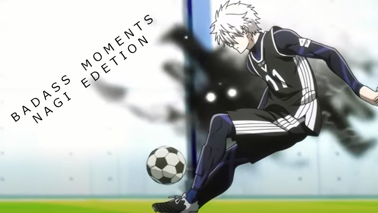 Nagi badass moments - YouTube