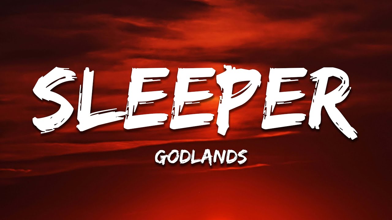 Godlands - SLEEPER (Lyrics) - YouTube