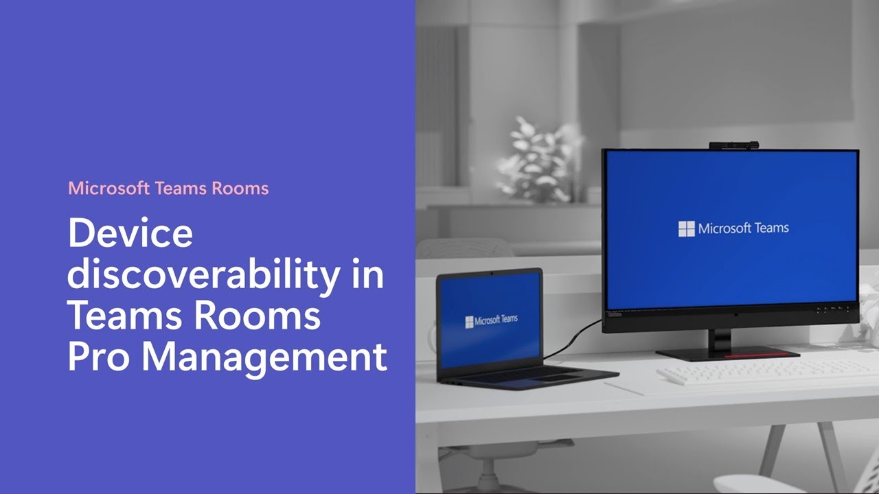 Device discoverability in Teams Rooms Pro Management - YouTube