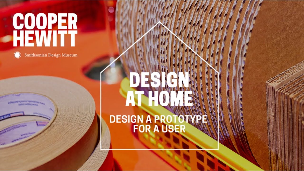 Design at Home: Design a Prototype for a User - YouTube