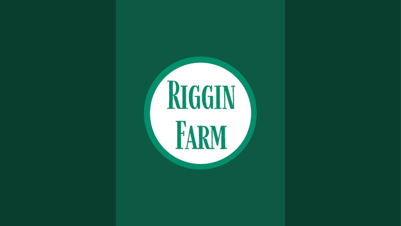 Riggin Farm Live Farm Tour and Q&A - YouTube