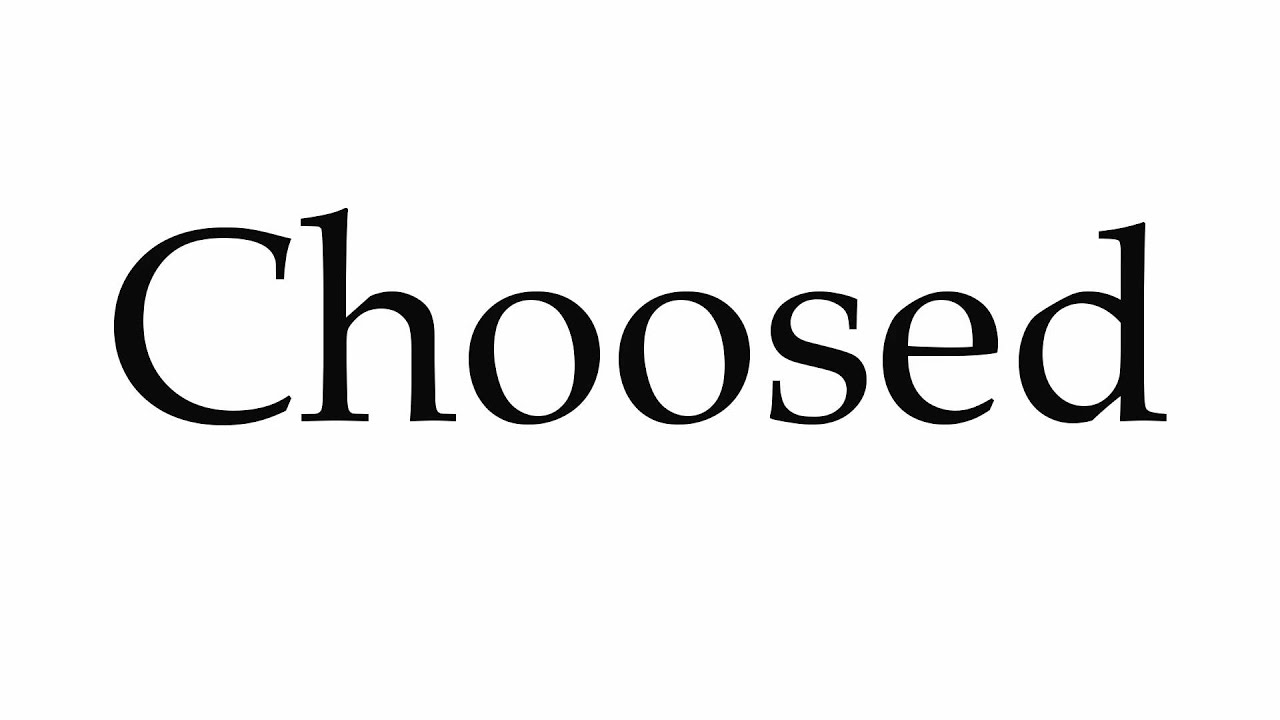 How to Pronounce Choosed - YouTube