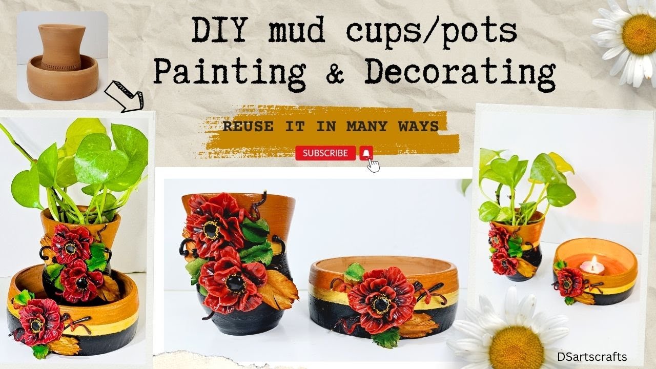 Mud Cup Painting & Decorating with clay, reuse waste chai kulhad # ...