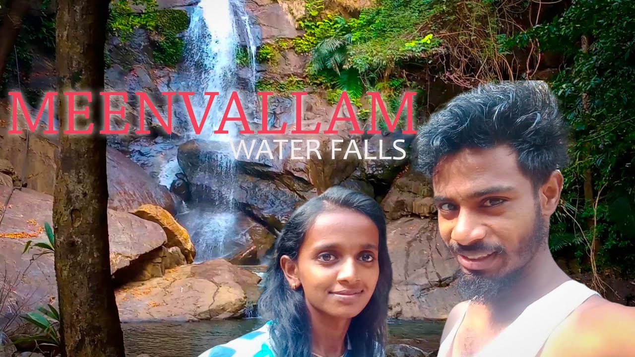 meenvallam water falls | மீன்வள்ளம்| #palakkadtourism|#kerala |# ...