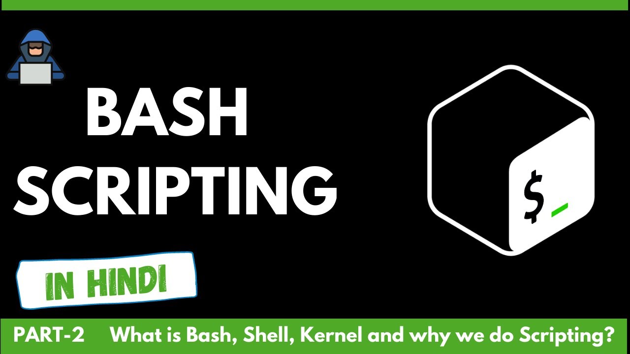 HINDI Bash Scripting Course In Hindi Part 2 What Is Bash Shell HINDI Bash Scripting Course In Hindi Part 2 What Is Bash Shell