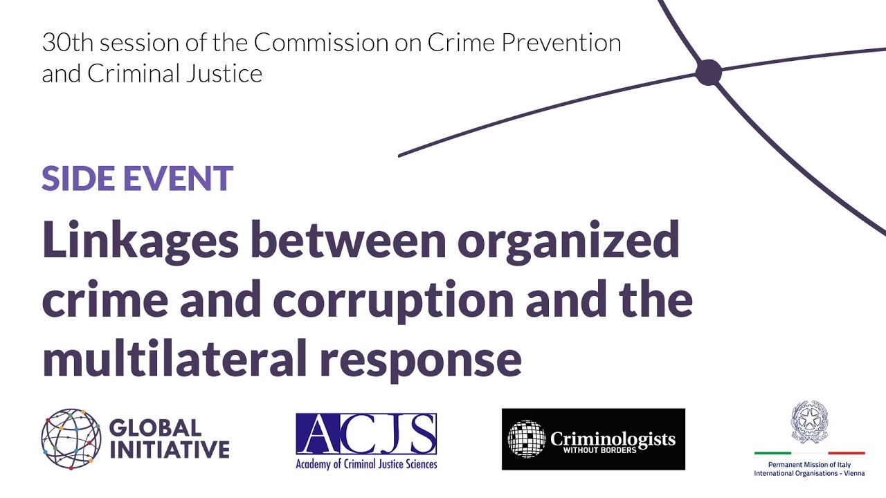 Linkages Between Organized Crime and Corruption and the Multilateral ...