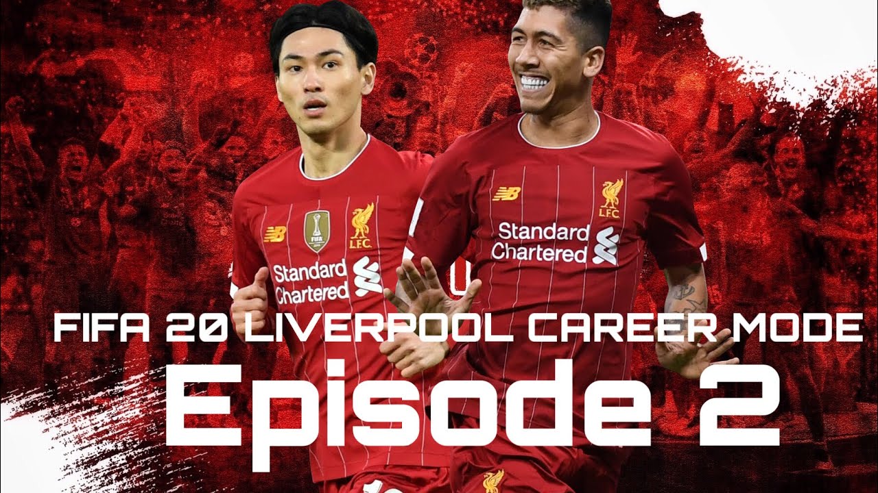 FIFA 20 LIVERPOOL CAREER MODE EPISODE 2 - MINAMINO AND FIRMINO SAVE ...