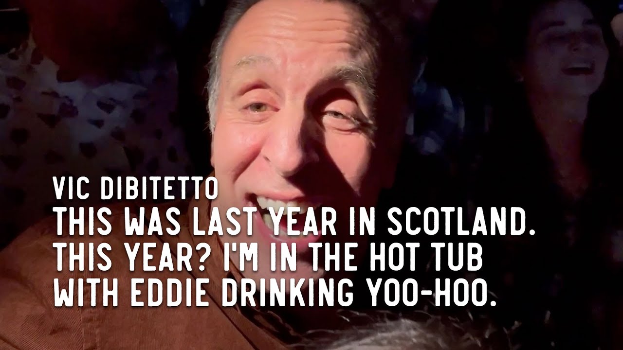 This was LAST YEAR in Scotland. This year? I’m in the hot tub with ...