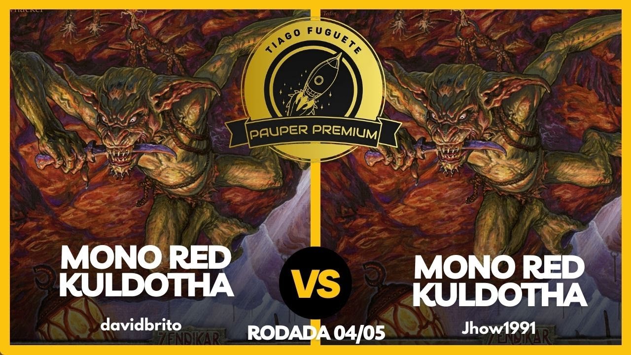Pauper Premium - Mono Red Kuldotha VS Mono Red Kuldotha (Round 04-05 ...