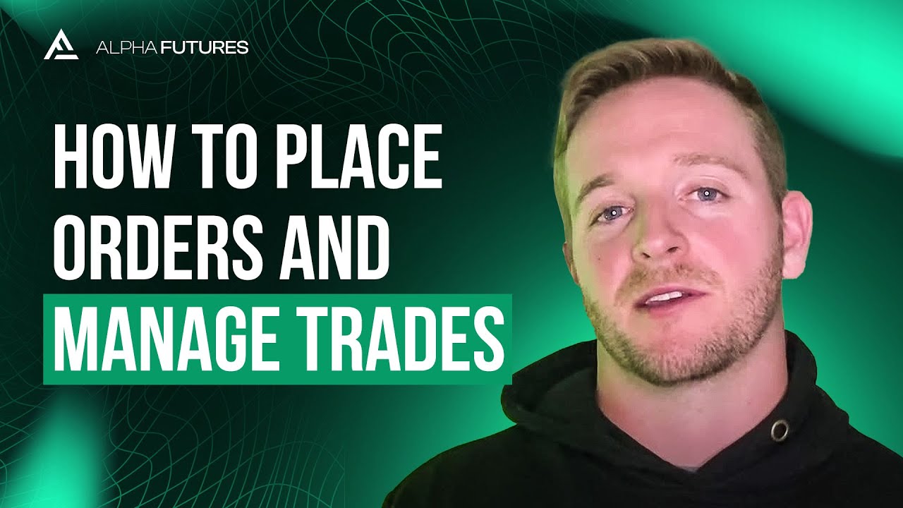 Alpha Futures Tutorial: How to Place Orders and Manage Trades - YouTube