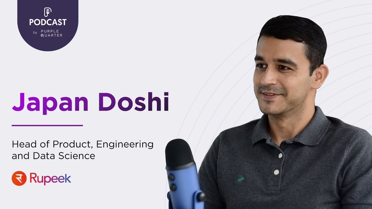 Season 2: Episode 12 - Rupeek’s Japan Doshi speaking to Purple Quarter ...