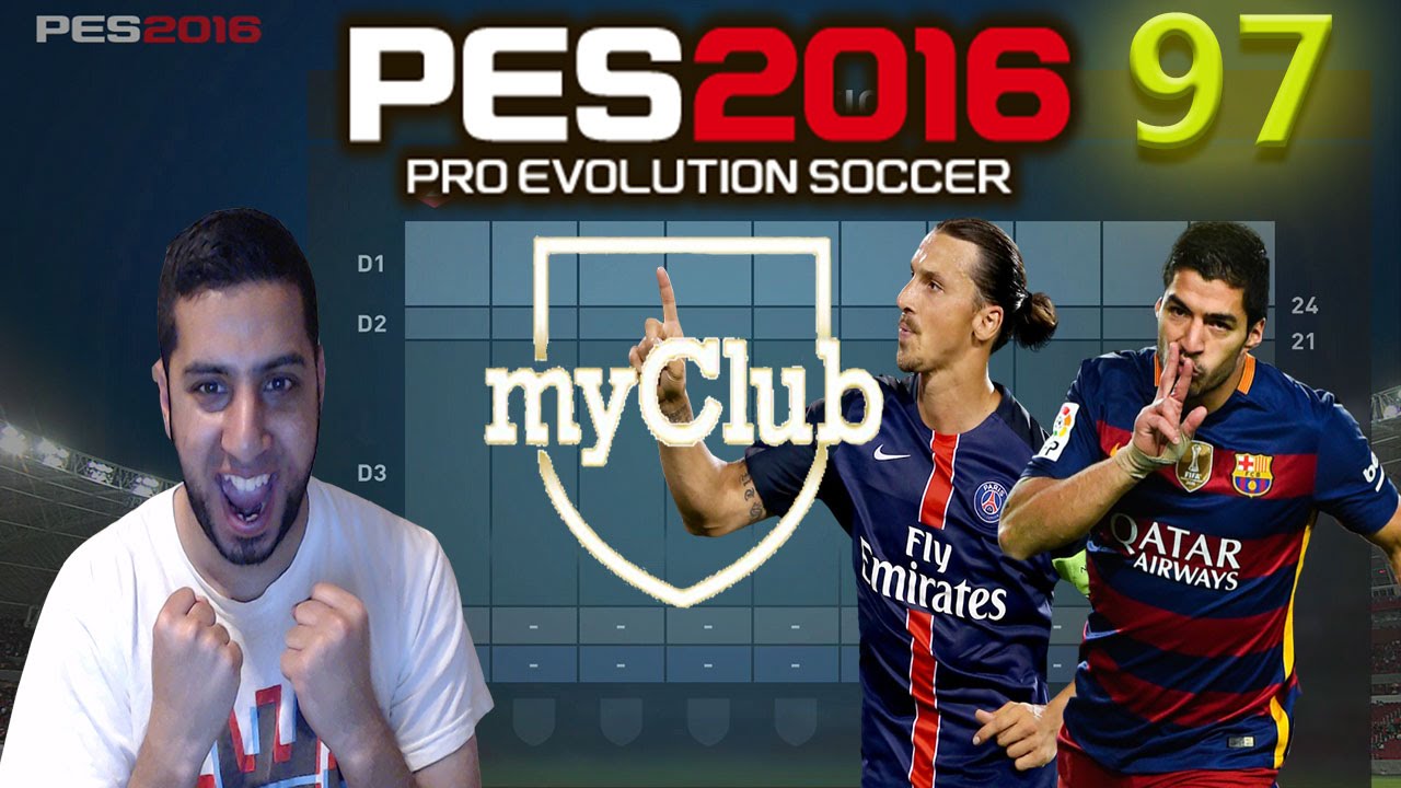 PES 2016 myClub | Big Boys Are Back #97 - YouTube