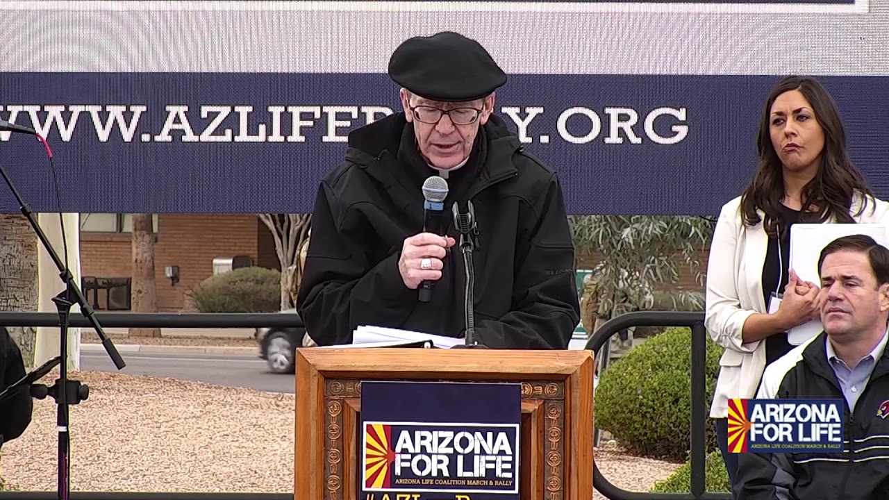 AZ Life Rally 2018 - Bishop Thomas J. Olmsted - YouTube