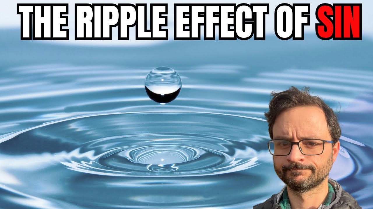 Dealing With Sin: The Ripple Effect of Choosing My Way - YouTube