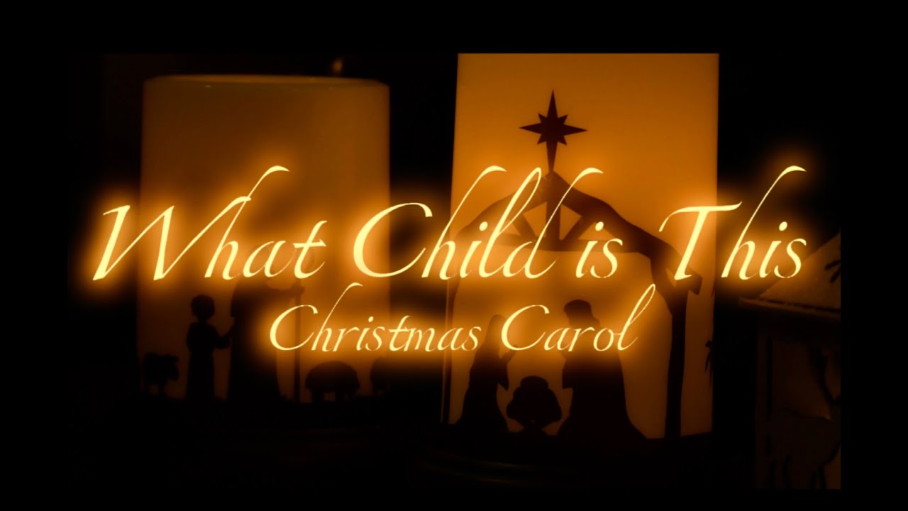 What Child is This - Christmas Carol - Voice & Piano [With Lyrics ...