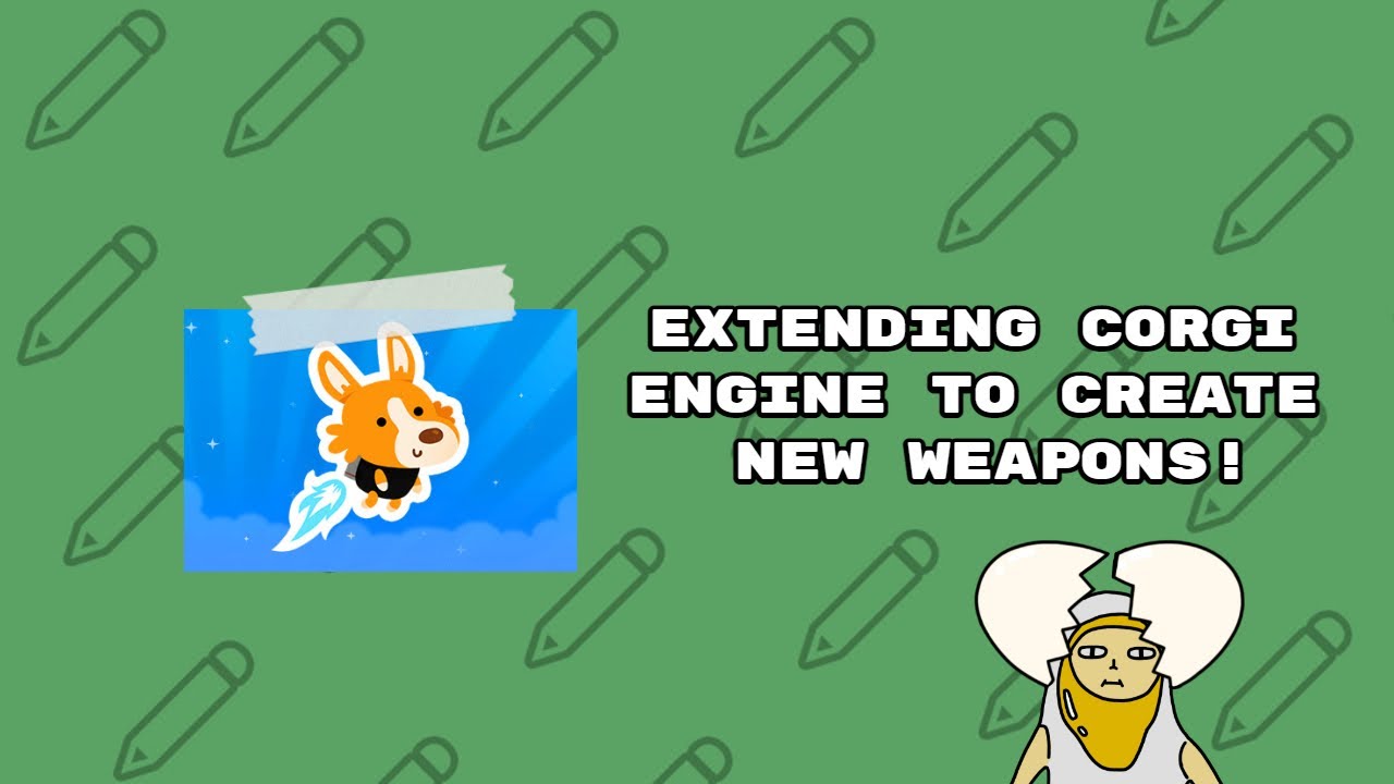 Adding new weapons to Corgi Engine - YouTube