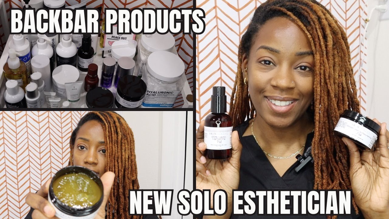 BACKBAR PRODUCTS AS A NEW SOLO ESTHETICIAN // SPRING 2024 - YouTube