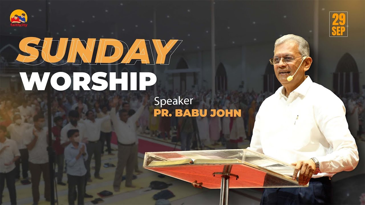Faithcity Church - Sunday Service | Pr. Babu John | Psalms-103 | 29 ...