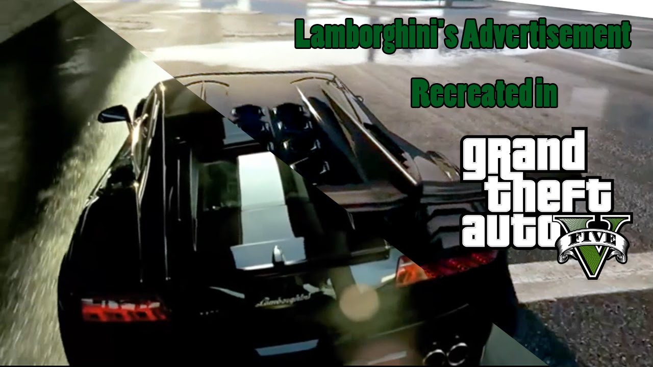 Lamborghini's advertisement recreated in GTA V - YouTube