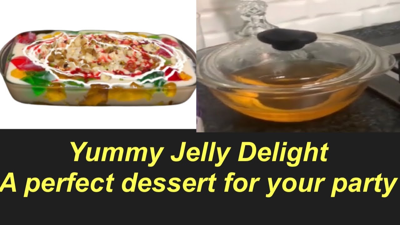 Yummy jelly delight a perfect dessert for your party, sweet dish for ...