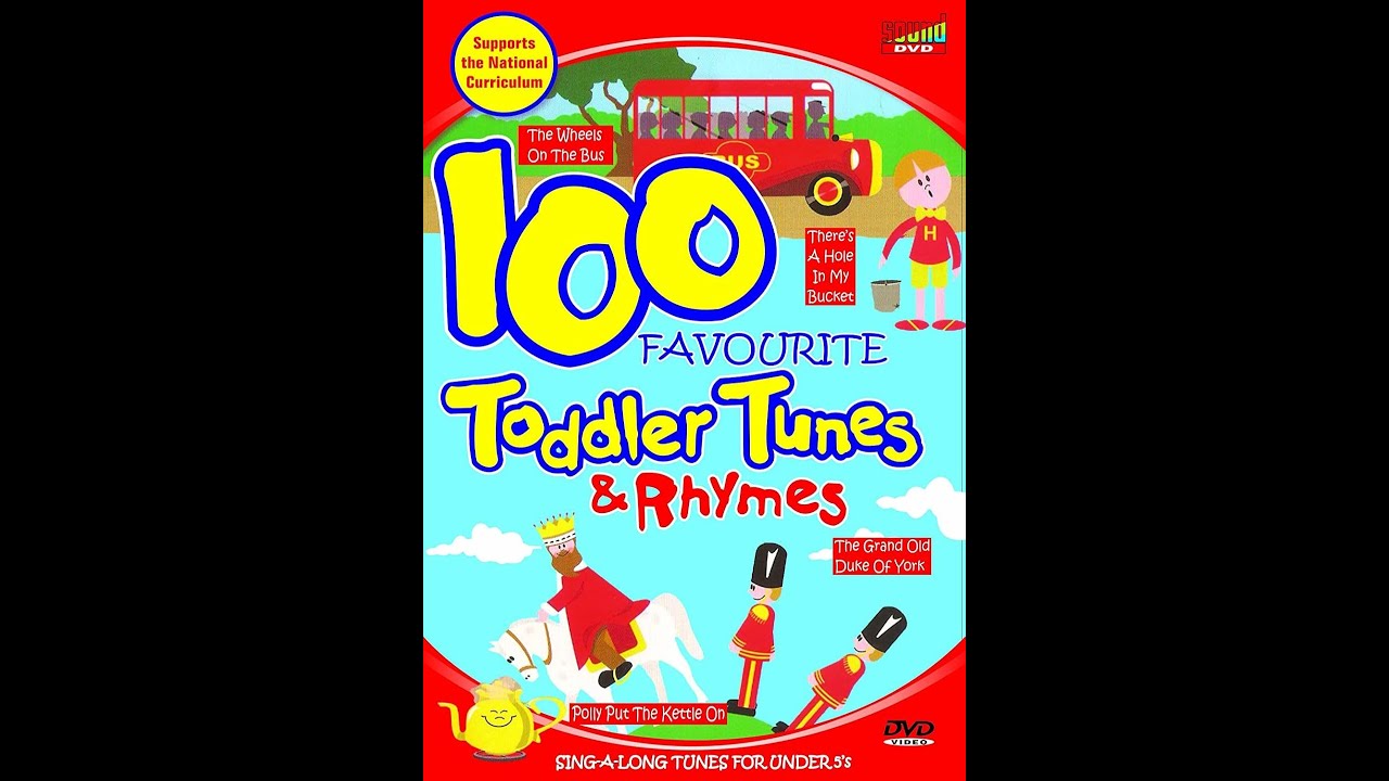 100 Favourite Toddler Tunes & Rhymes (2003) - YouTube