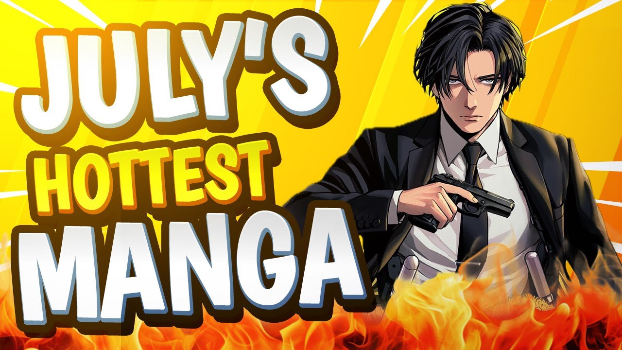 10 New Manga Releases in July 2025 That Are Worth the Hype! - YouTube