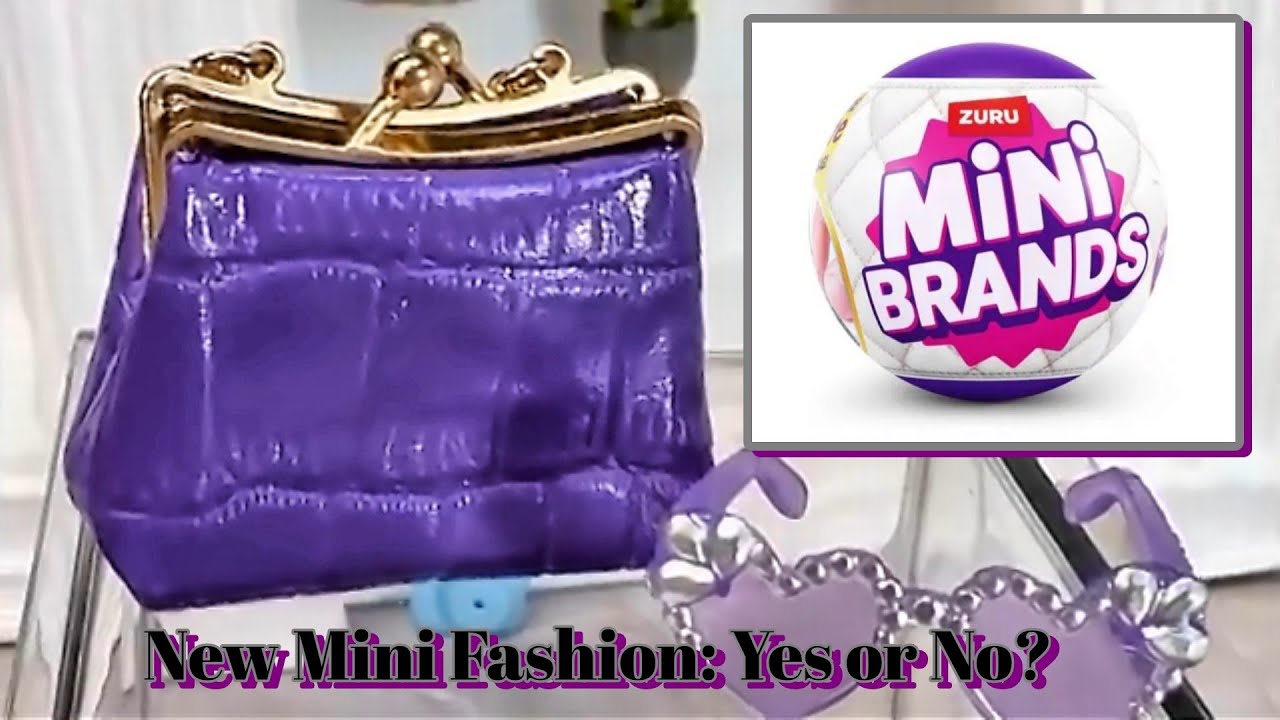 Are the New Mini Brands Fashion Series 4 a Yes or a No? - YouTube