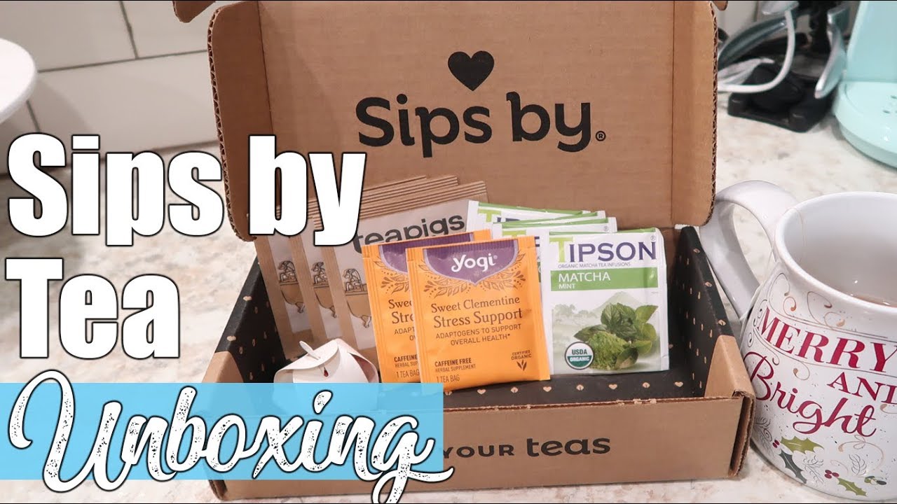 Sips by Tea Unboxing | Tea Haul Unboxing | December 2019 - YouTube