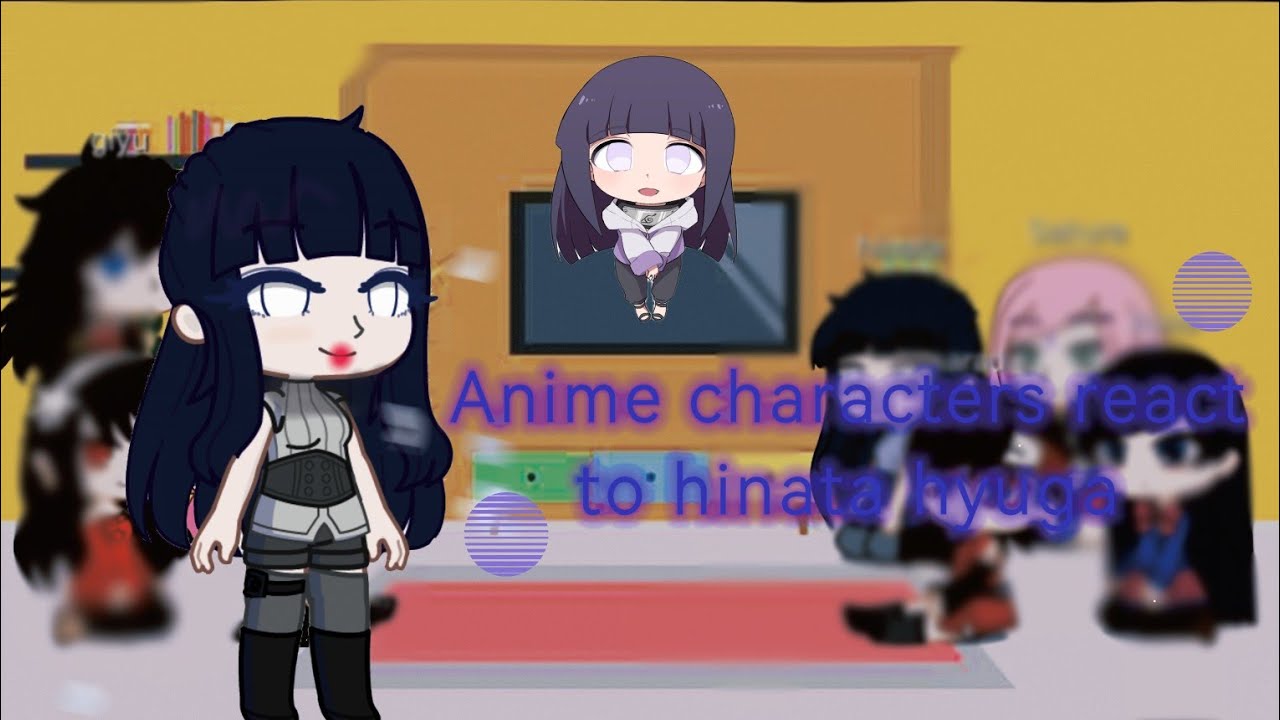 anime characters react to hinata hyuga part 1 #hinata#naruto# ...