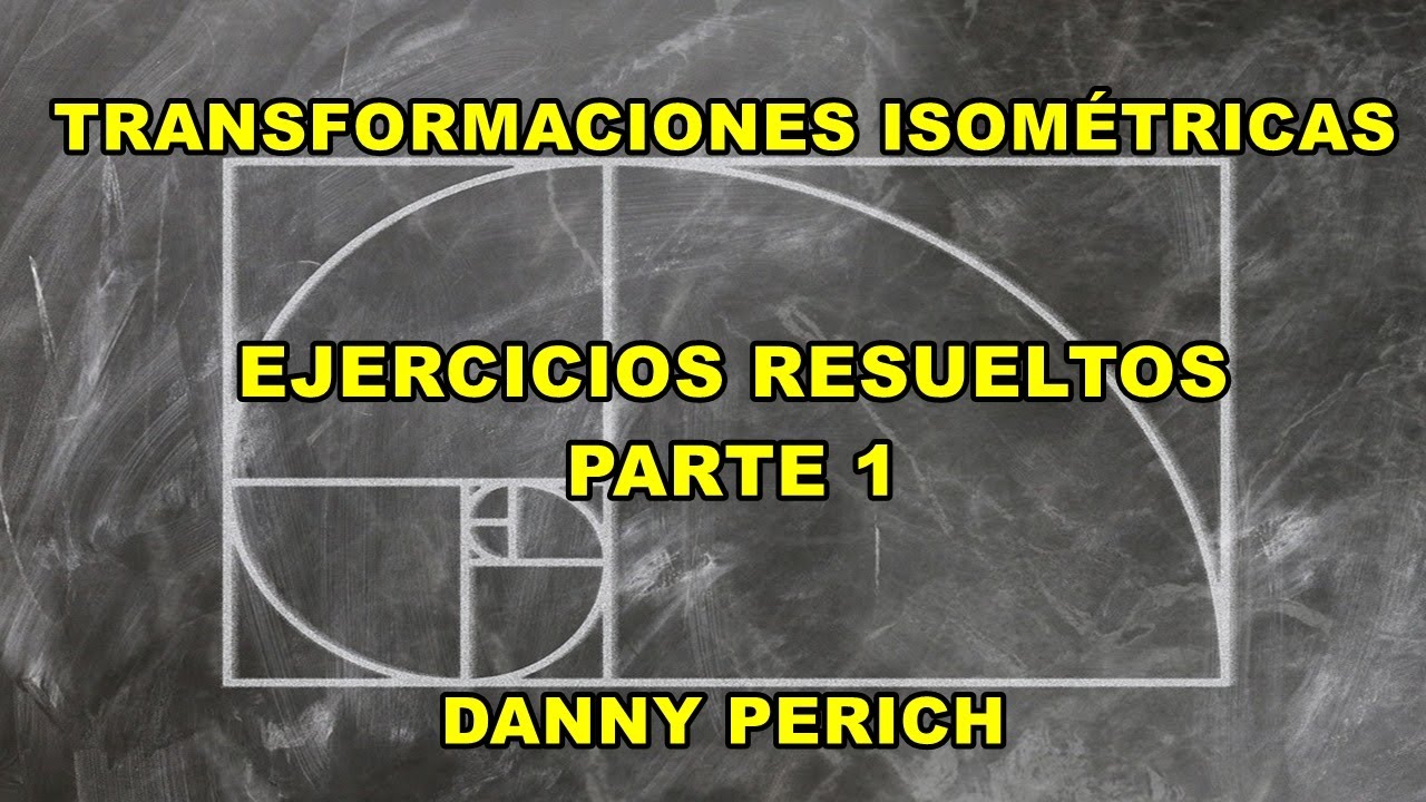 ️Transformaciones Isométricas | Parte 1 | Ejercicios Resueltos ...