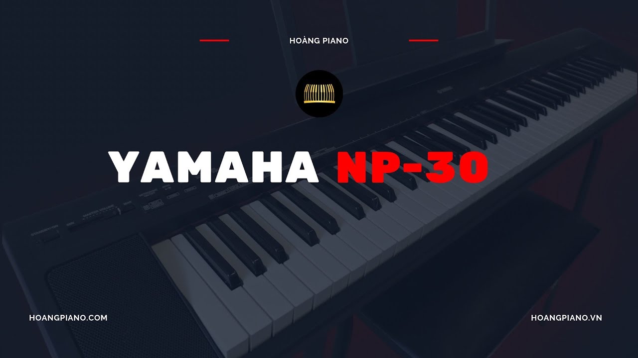 Review Piano Yamaha NP 30 giá rẻ - YouTube
