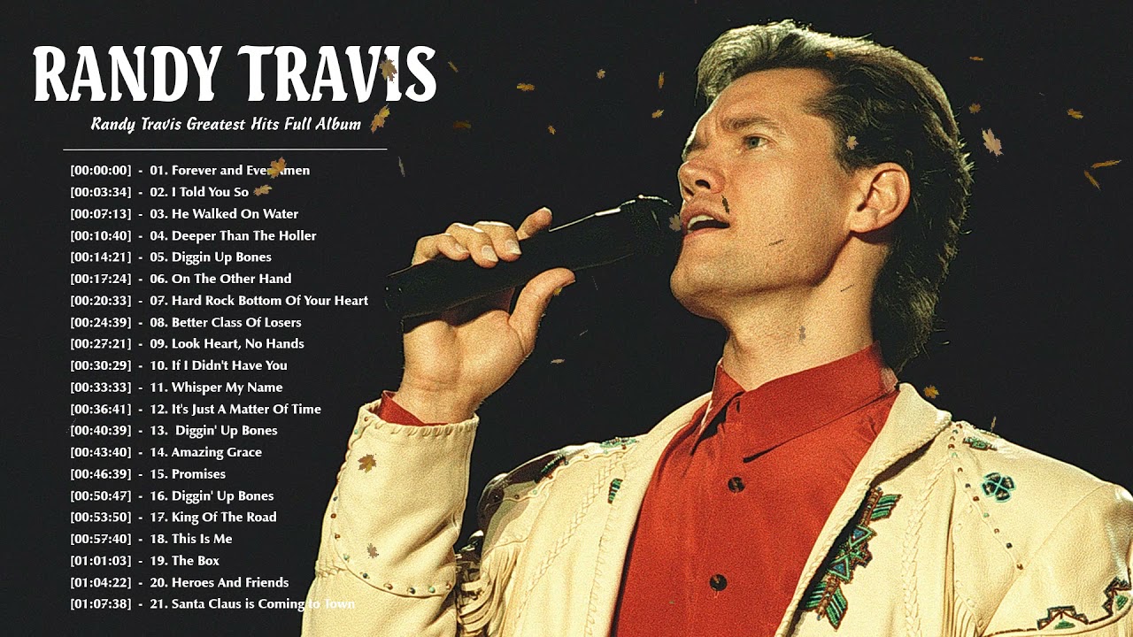 Randy Travis Greatest Hits - Best Of Randy Travis Full Album - Randy ...