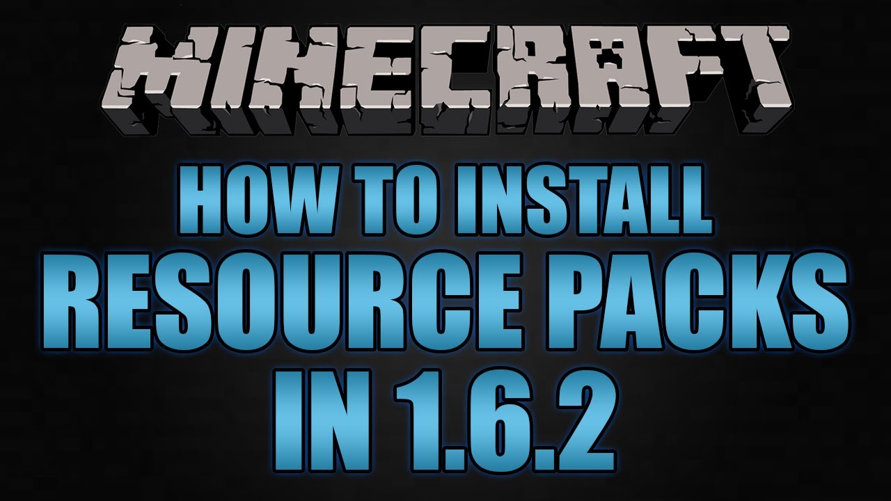 Minecraft: How To Install Resource Packs For Minecraft 1.6.2 (EASIEST ...
