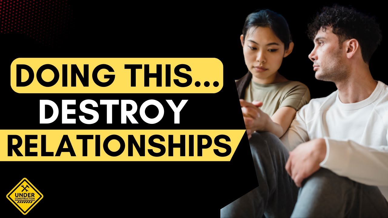 💙 Here Are 6 Powerful Habits That Destroy Relationships - YouTube