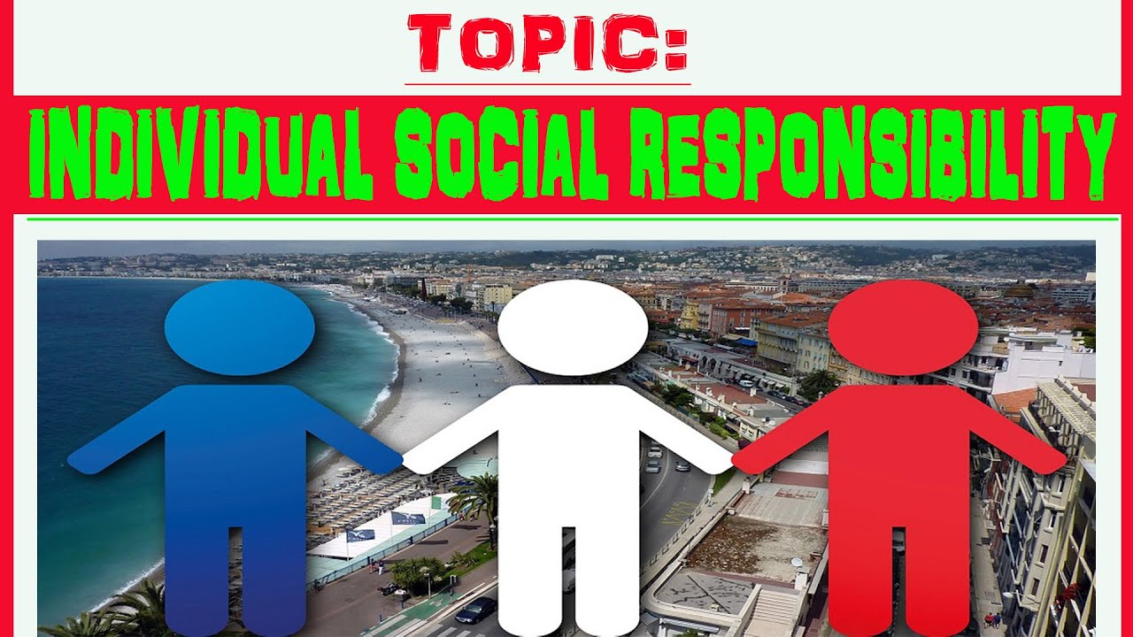 INDIVIDUAL SOCIAL RESPONSIBILITY (The Amazons) - YouTube