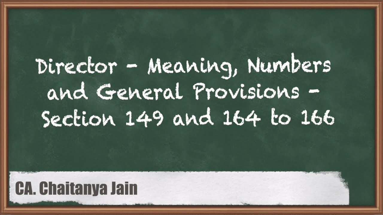 Director Meaning Numbers And General Provisions Section 149 And 164 director-meaning-numbers-and-general-provisions-section-149-and-164