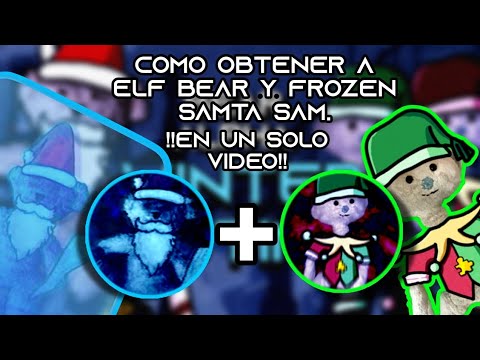 COMO OBTENER A ELF BEAR Y FROZEN SAMTA SAM| BEAR (ALPHA)| Christmas ...