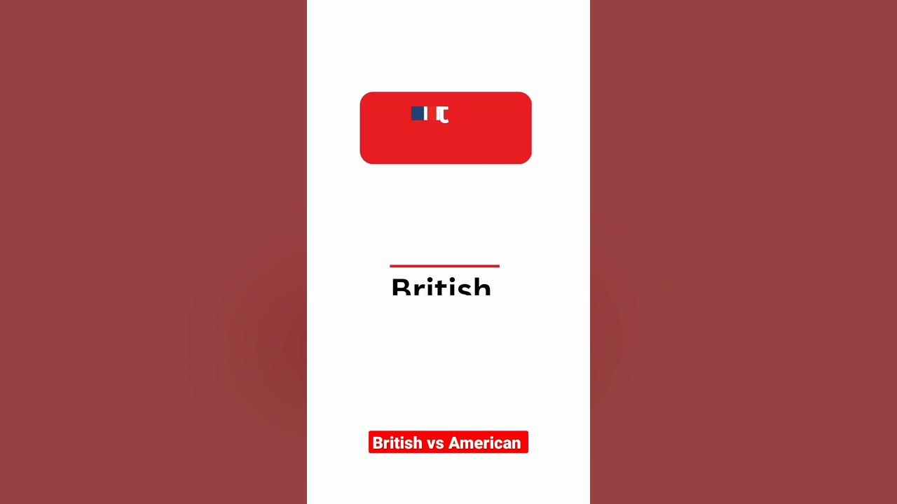 Do You Speak British Or American British Vs American Accent Farjana do-you-speak-british-or-american-british-vs-american-accent-farjana