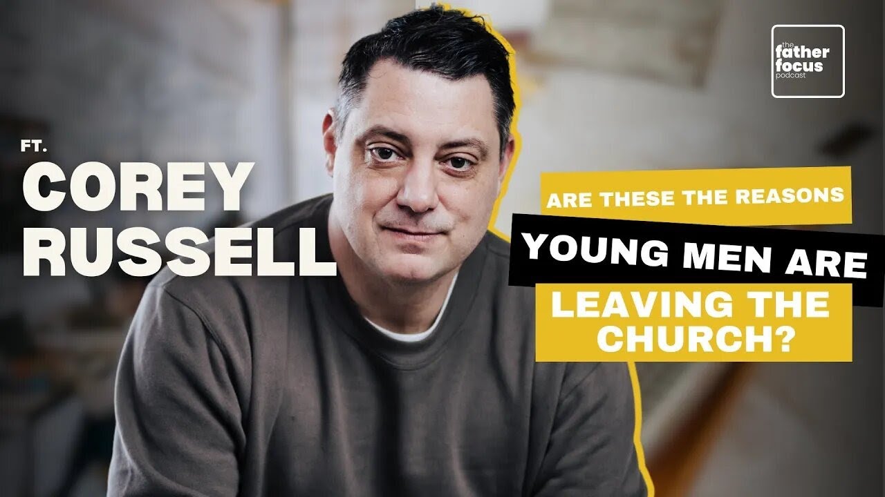 Are These the Reasons Young Men Are Leaving the Church? w/ special ...
