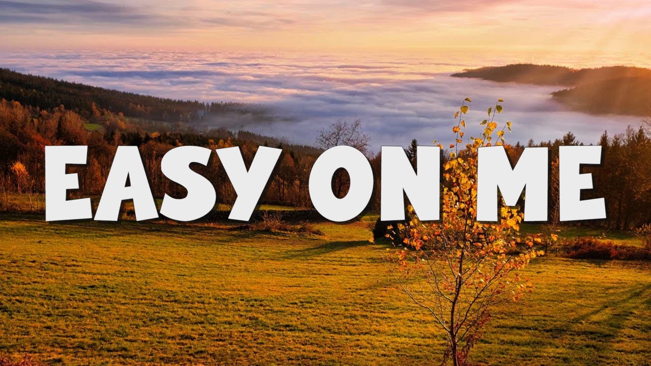 Easy One Me - Adele (Lyrics) || Olivia Rodrigo, Taylor Swift, Coldplay ...