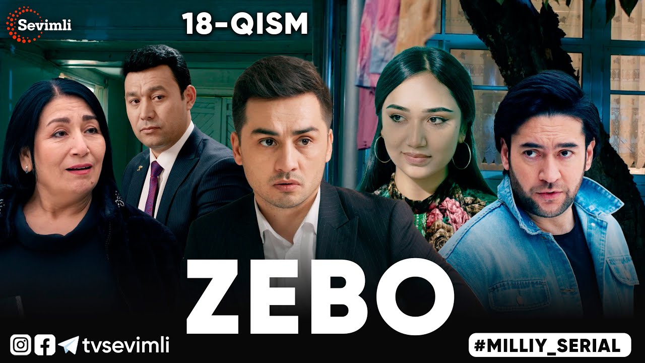"ZEBO" MILLIY SERIAL 18-QISM - YouTube