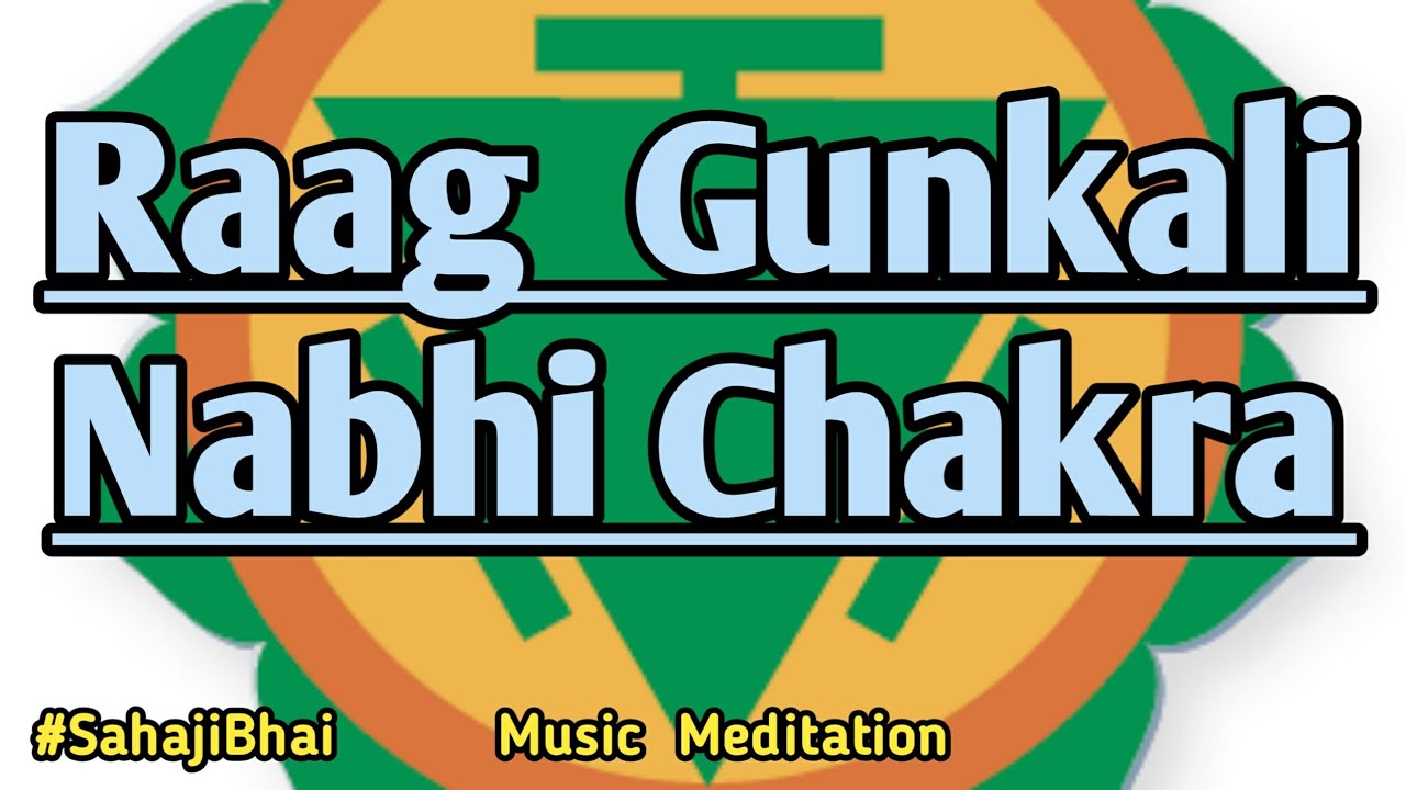 𝗡𝗮𝗯𝗵𝗶 𝗖𝗵𝗮𝗸𝗿𝗮 𝗥𝗮𝗮𝗴 𝗚𝘂𝗻𝗸𝗮𝗹𝗶 | 𝗡𝗮𝘃𝗶 𝗖𝗵𝗮𝗸𝗿𝗮 𝗥𝗮𝗴𝗮 𝗚𝘂𝗻𝗸𝗮𝗹𝗶 | 𝗠𝘂𝘀𝗶𝗰 𝗠𝗲𝗱𝗶𝘁𝗮𝘁𝗶𝗼𝗻 ...