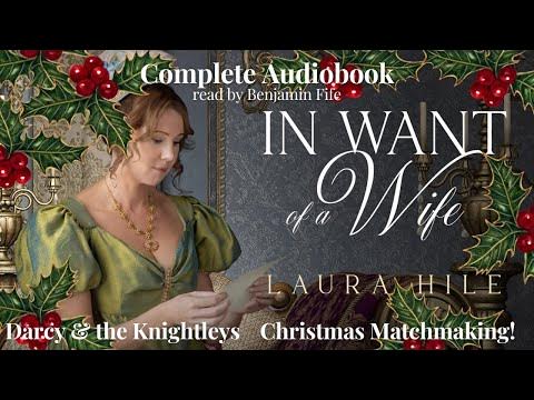 In Want of a Wife A Sweet Christmastime Regency Romp AUDIOBOOK - YouTube