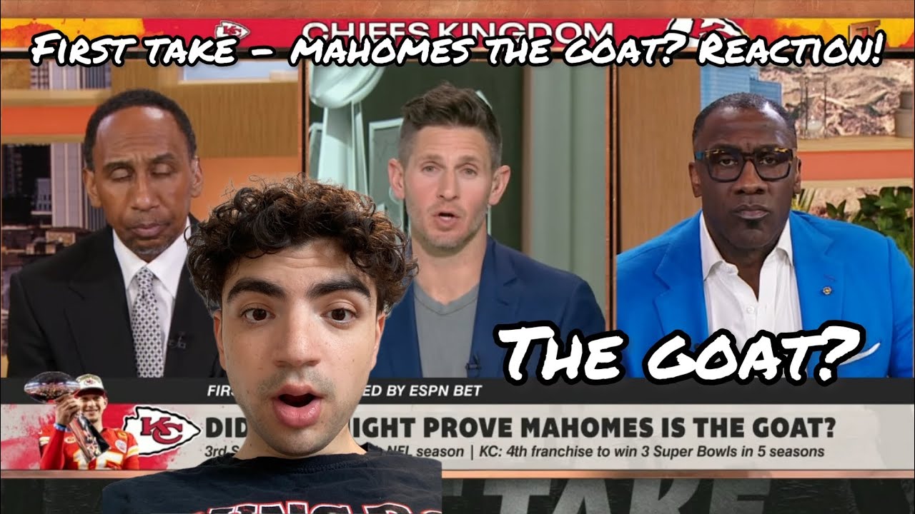 MAHOMES OFFICIALLY THE GOAT? Patrick Mahomes GOAT DEBATE 🔥 | First Take ...